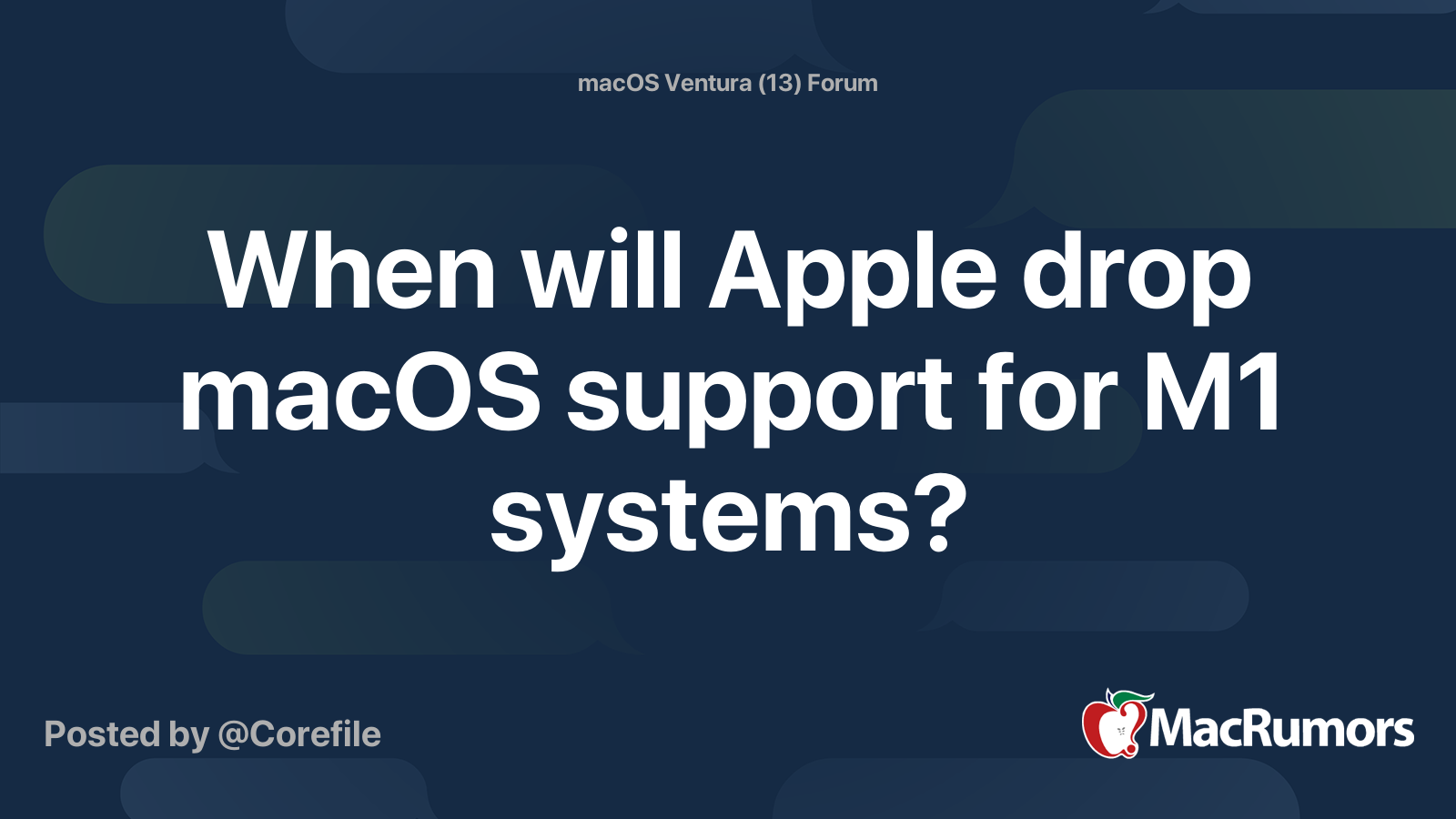 When will Apple drop macOS support for M1 systems? | MacRumors Forums