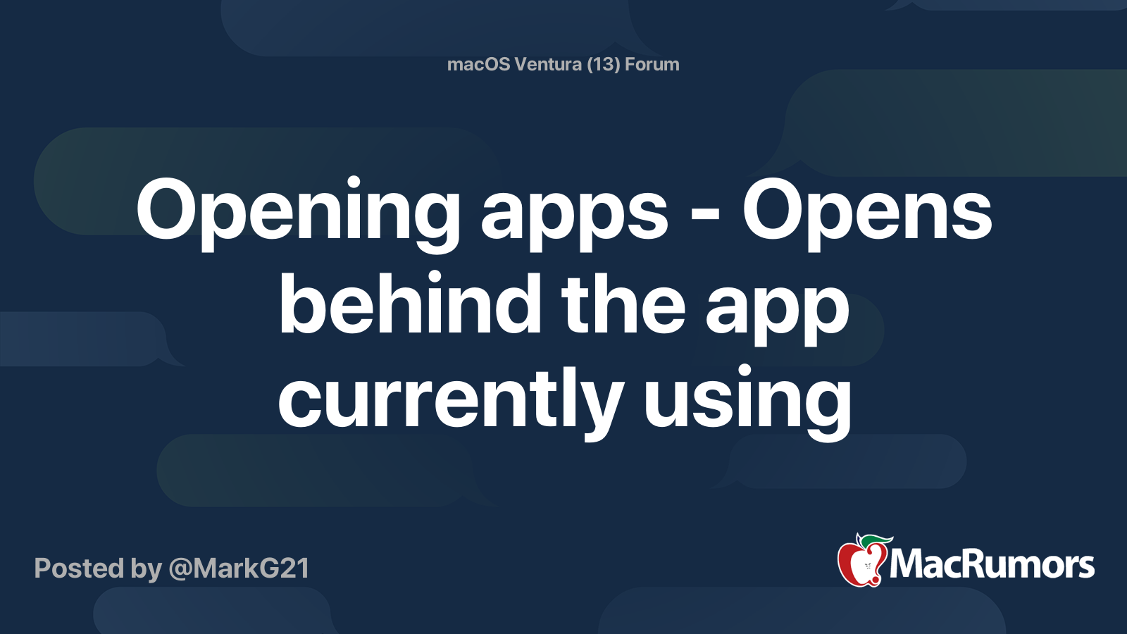 Opening apps - Opens behind the app currently using | MacRumors Forums
