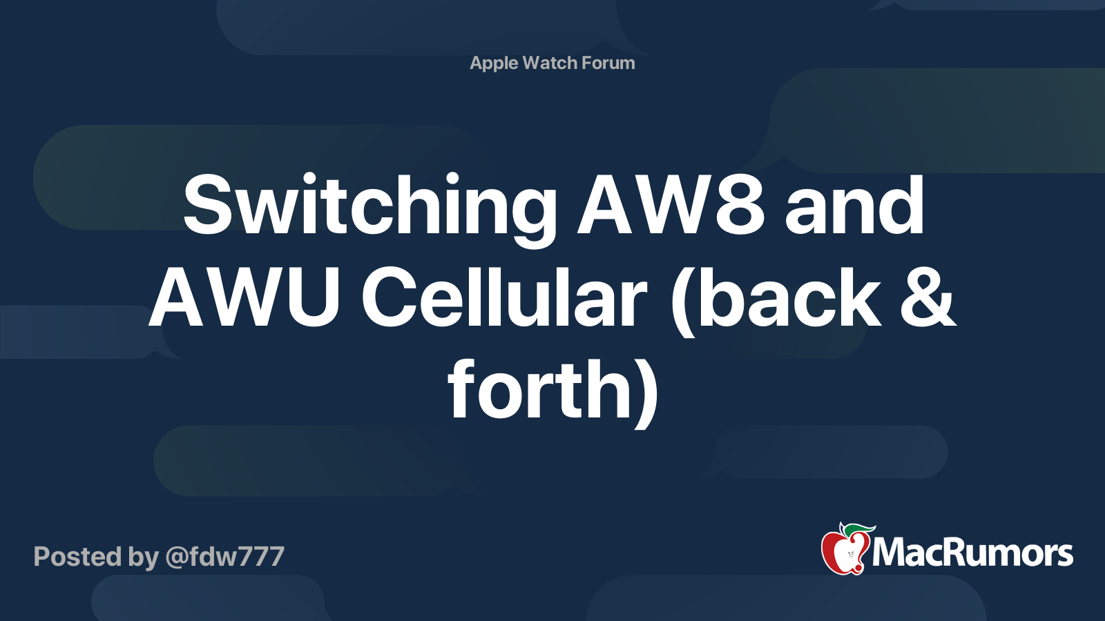 Switching AW8 and AWU Cellular (back & forth) | MacRumors Forums