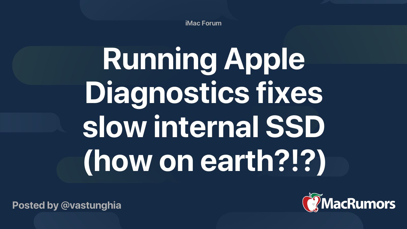 Running Apple Diagnostics fixes slow internal SSD (how on earth?!?) | MacRumors Forums