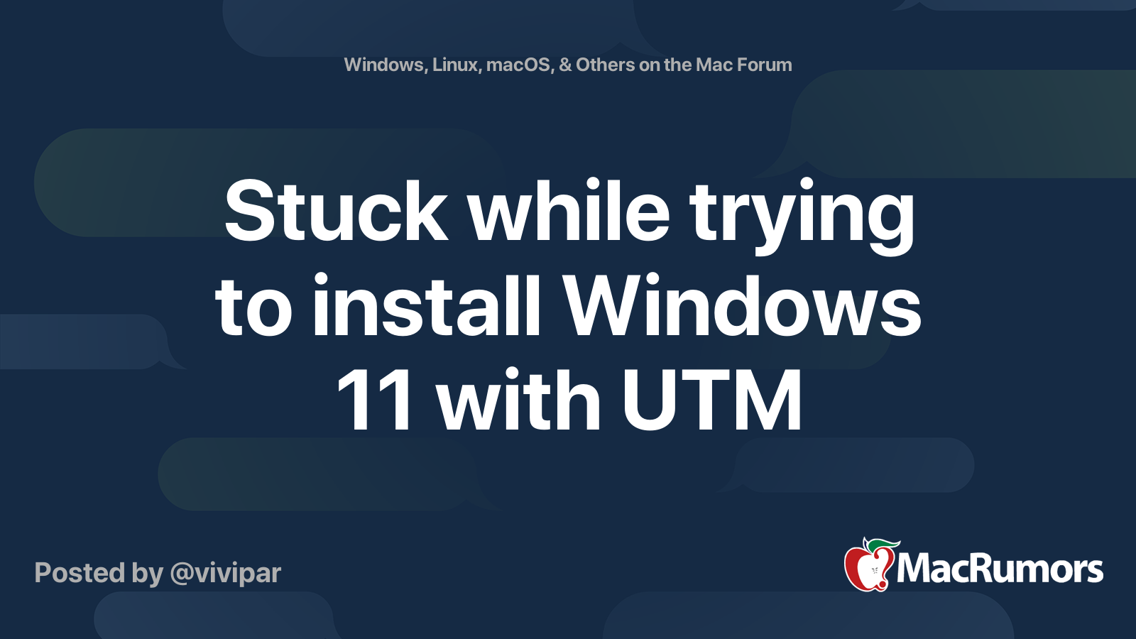 Stuck while trying to install Windows 11 with UTM | MacRumors Forums