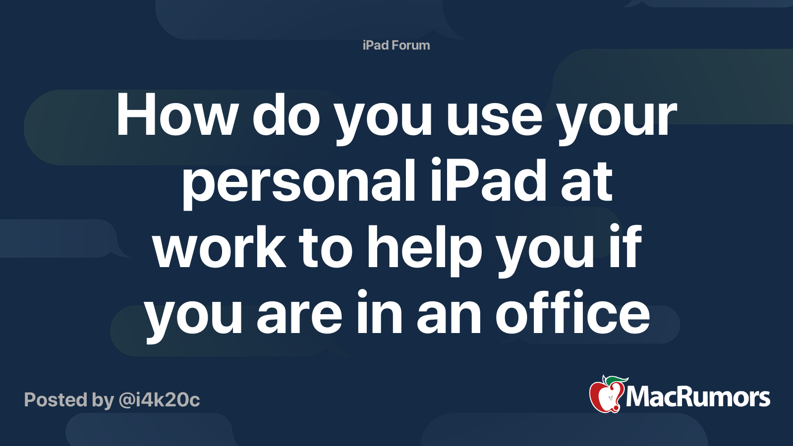 How do you use your personal iPad at work to help you if you are in an ...