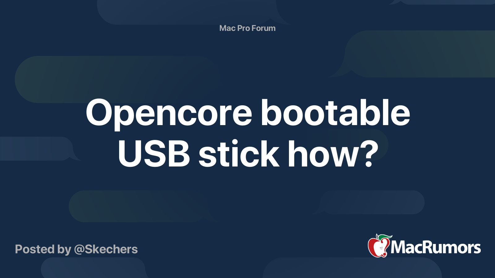 Opencore bootable USB stick how? | MacRumors Forums