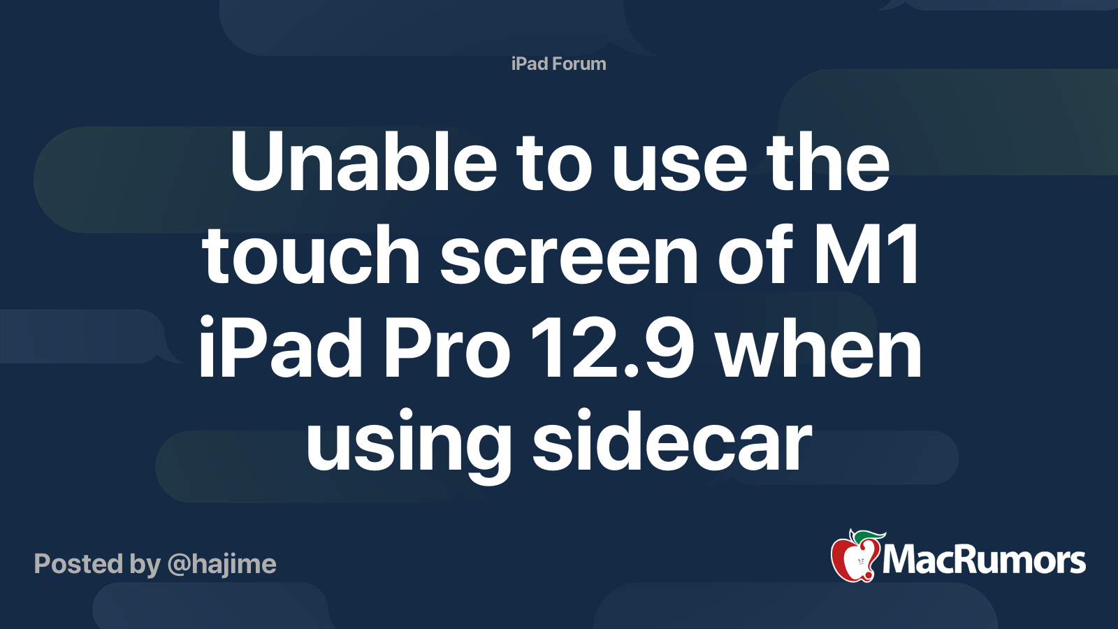 Unable to use the touch screen of M1 iPad Pro 12.9 when using sidecar | MacRumors Forums