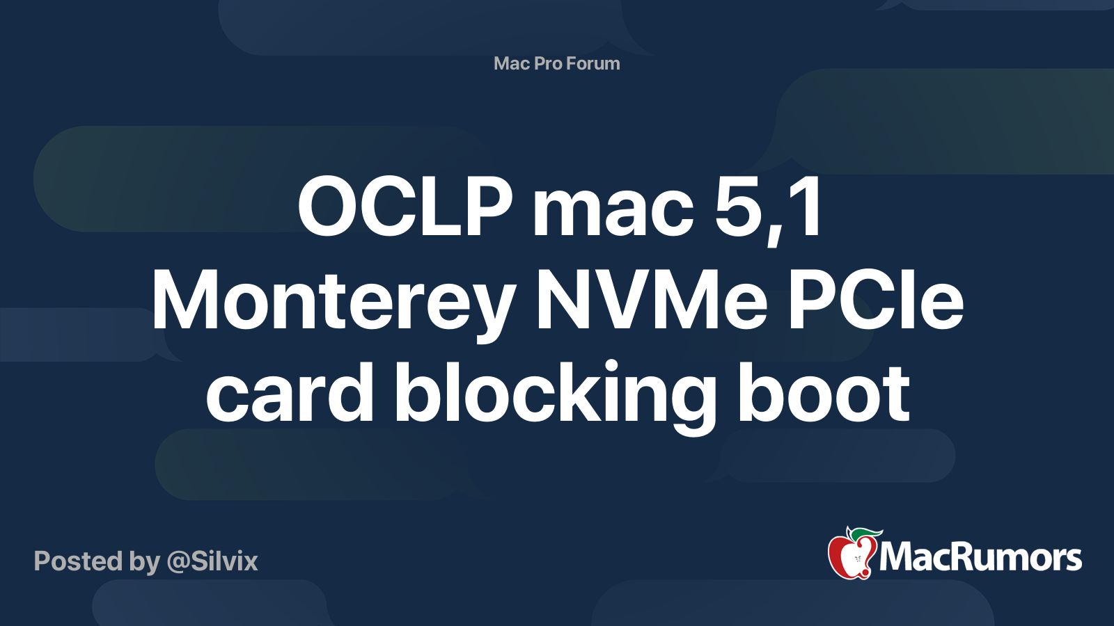 OCLP mac 5,1 Monterey NVMe PCIe card blocking boot | MacRumors Forums