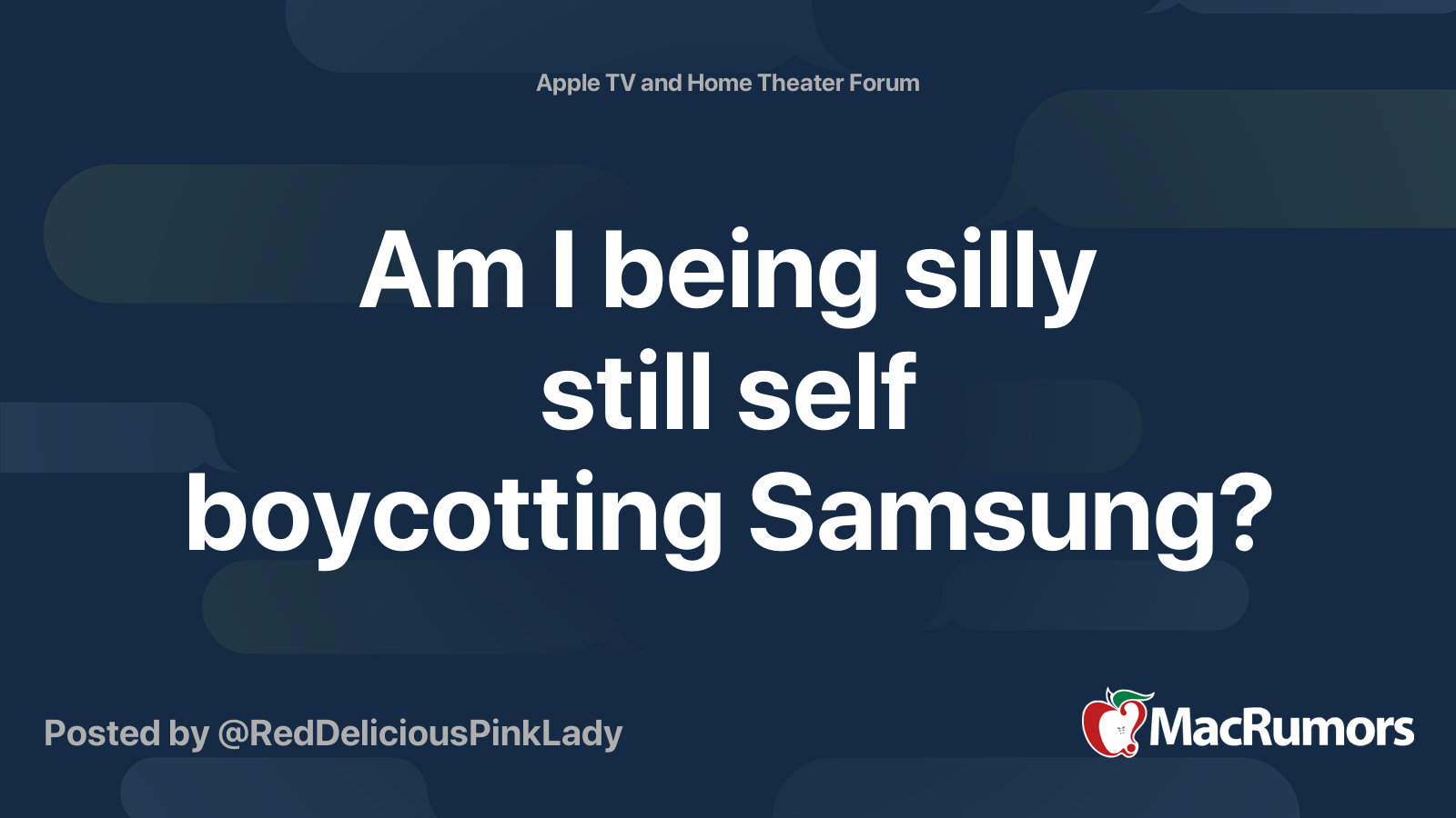 Am I being silly still self boycotting Samsung? | MacRumors Forums