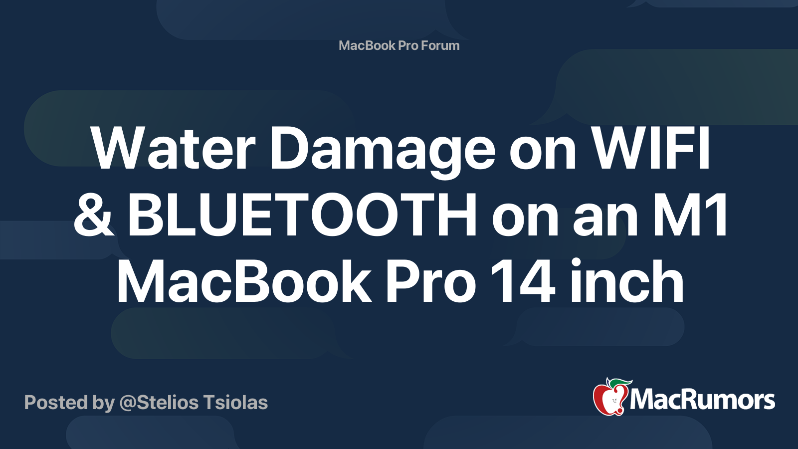Water Damage on WIFI & BLUETOOTH on an M1 MacBook Pro 14 inch | MacRumors Forums