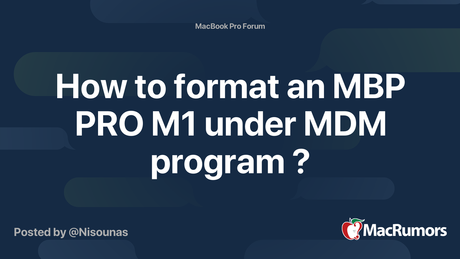 How to format an MBP PRO M1 under MDM program ? | MacRumors Forums