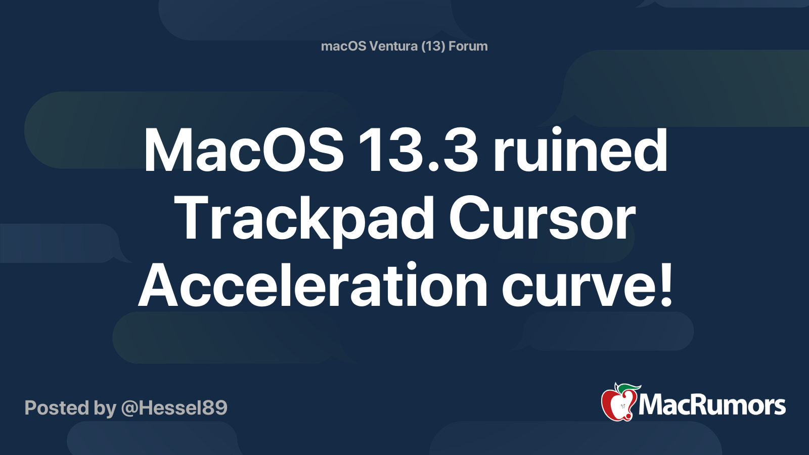 MacOS 13.3 ruined Trackpad Cursor Acceleration curve! | MacRumors Forums
