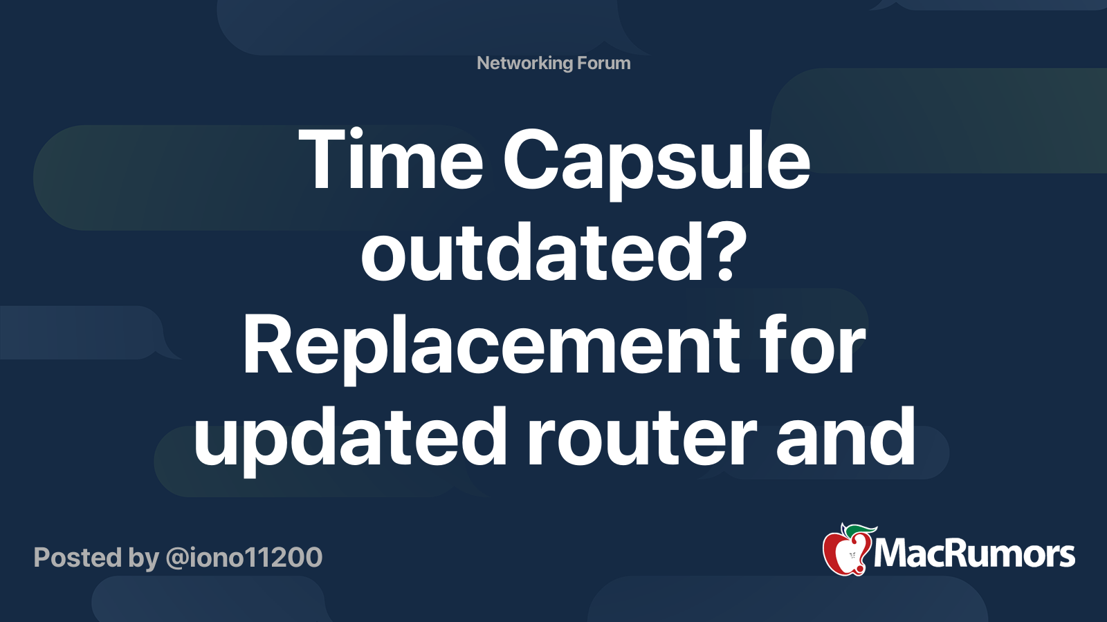 Time Capsule outdated? Replacement for updated router and storage | MacRumors Forums