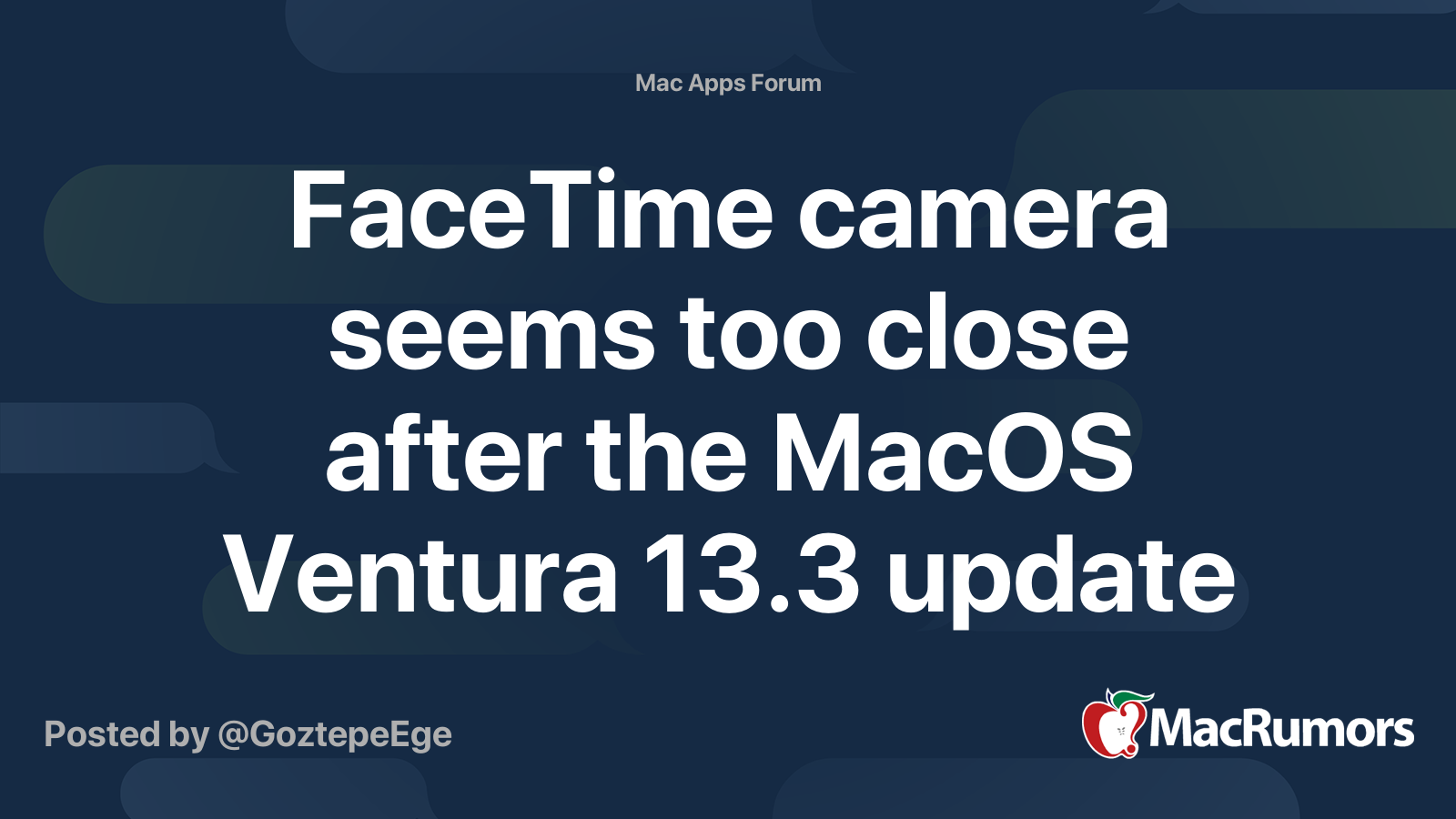 FaceTime camera seems too close after the MacOS Ventura 13.3 update (22E252) | MacRumors Forums