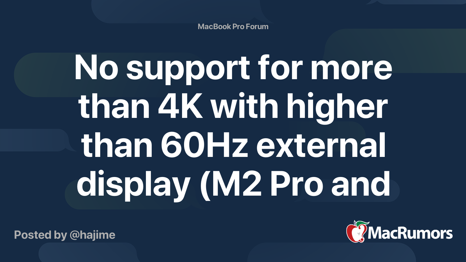 No support for more than 4K with higher than 60Hz external display (M2 Pro and M2 Max MacBook ...