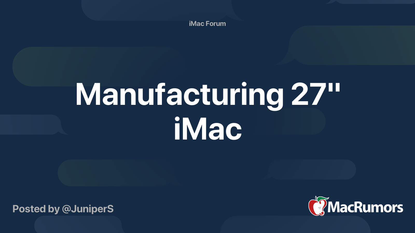 Manufacturing 27" iMac | MacRumors Forums