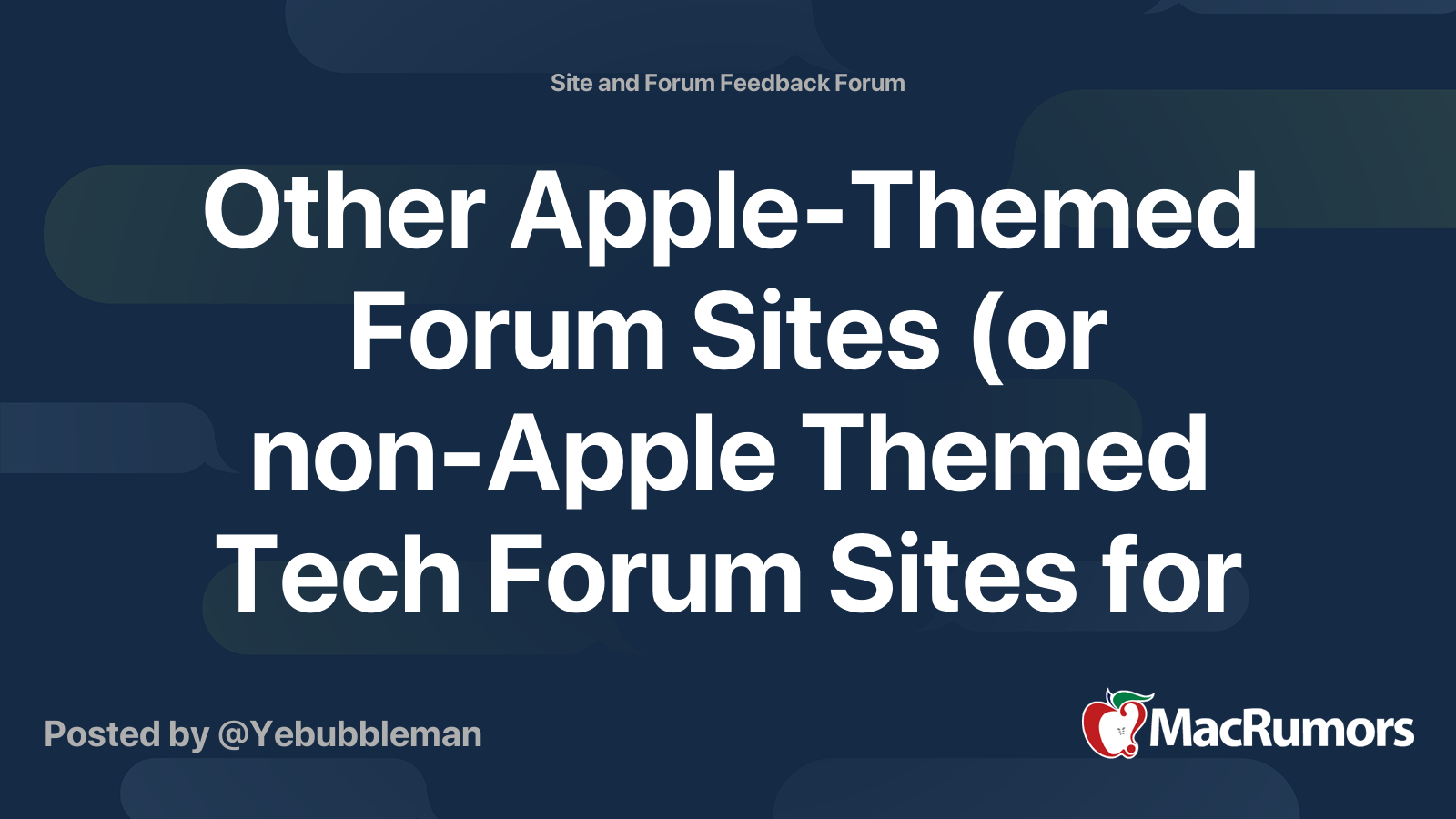 Other Apple-Themed Forum Sites (or non-Apple Themed Tech Forum Sites ...