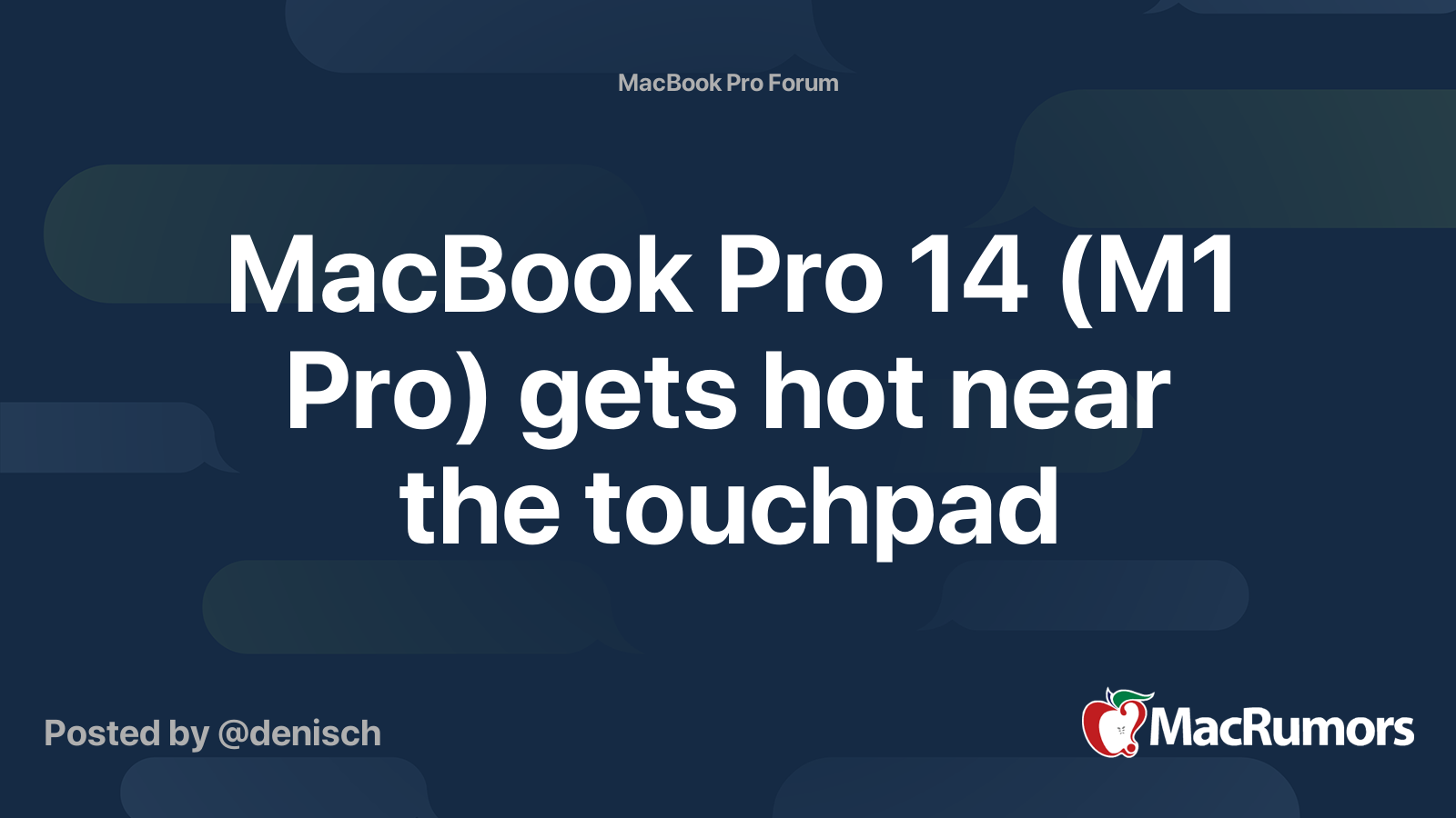 MacBook Pro 14 (M1 Pro) gets hot near the touchpad | MacRumors Forums