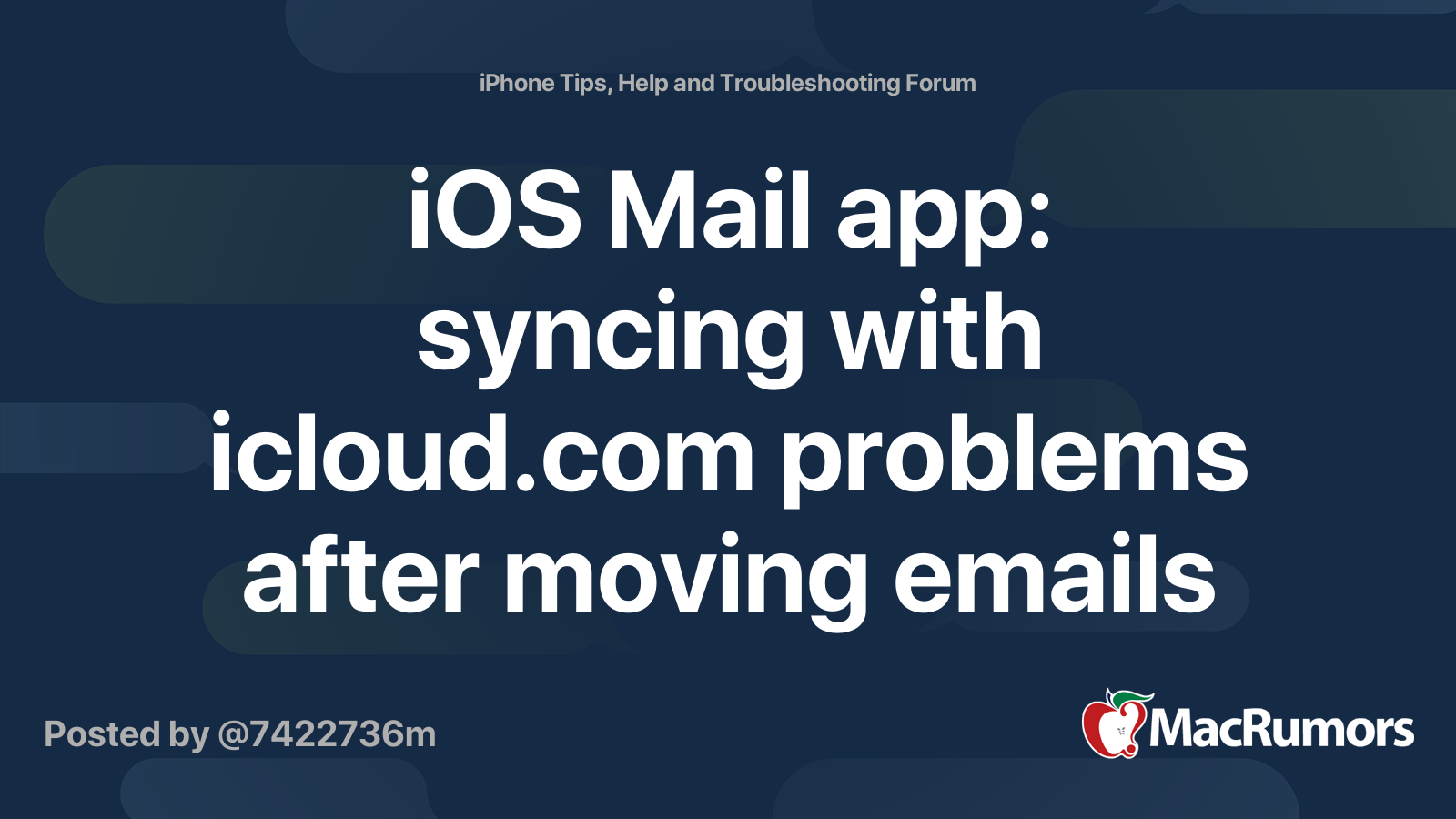 iOS Mail app: syncing with icloud.com problems after moving emails | MacRumors Forums