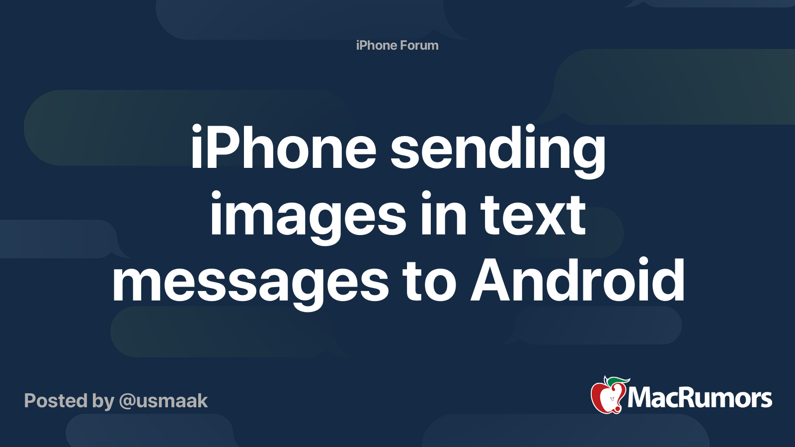 iPhone sending images in text messages to Android | MacRumors Forums