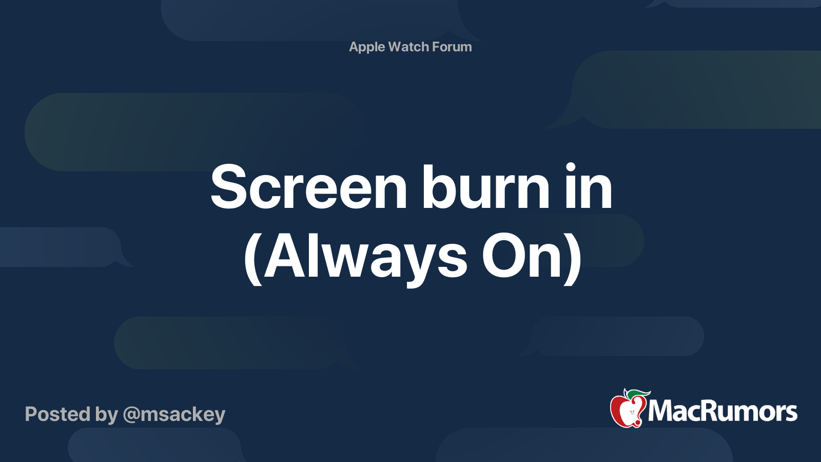 Screen burn in (Always On) | MacRumors Forums