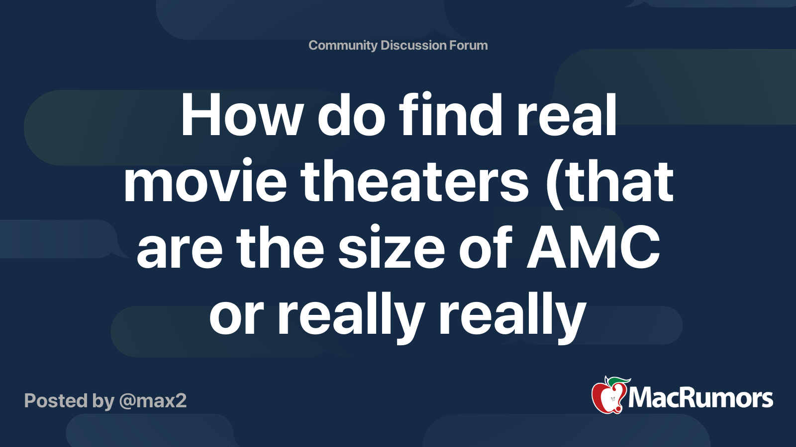 How do find real movie theaters (that are the size of AMC or really ...