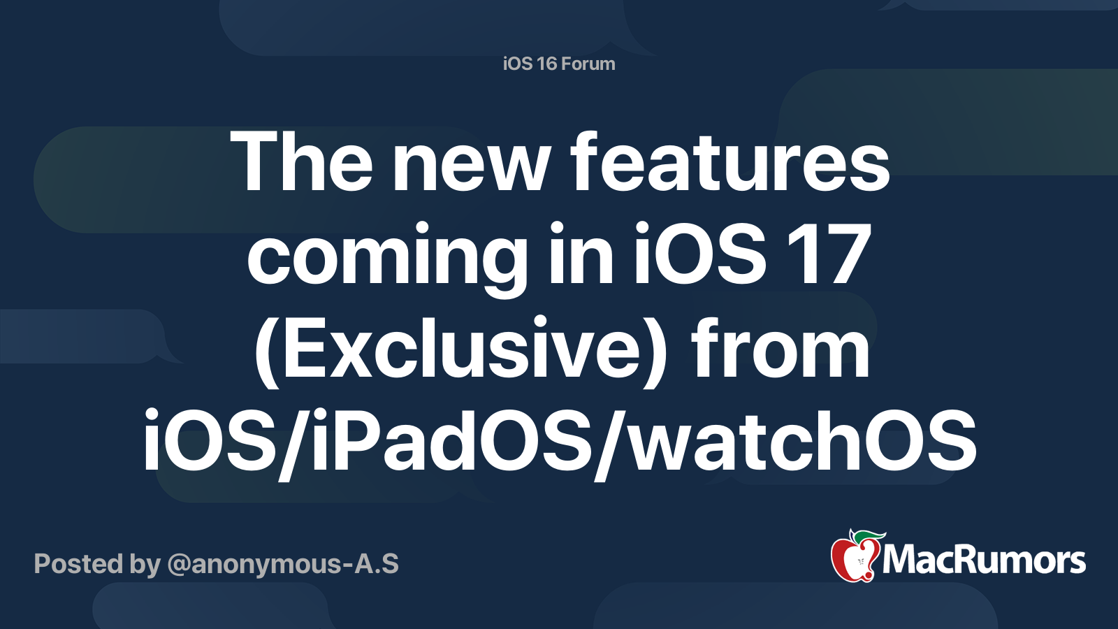 The new features coming in iOS 17 (Exclusive) from iOS/iPadOS/watchOS development team insider ...