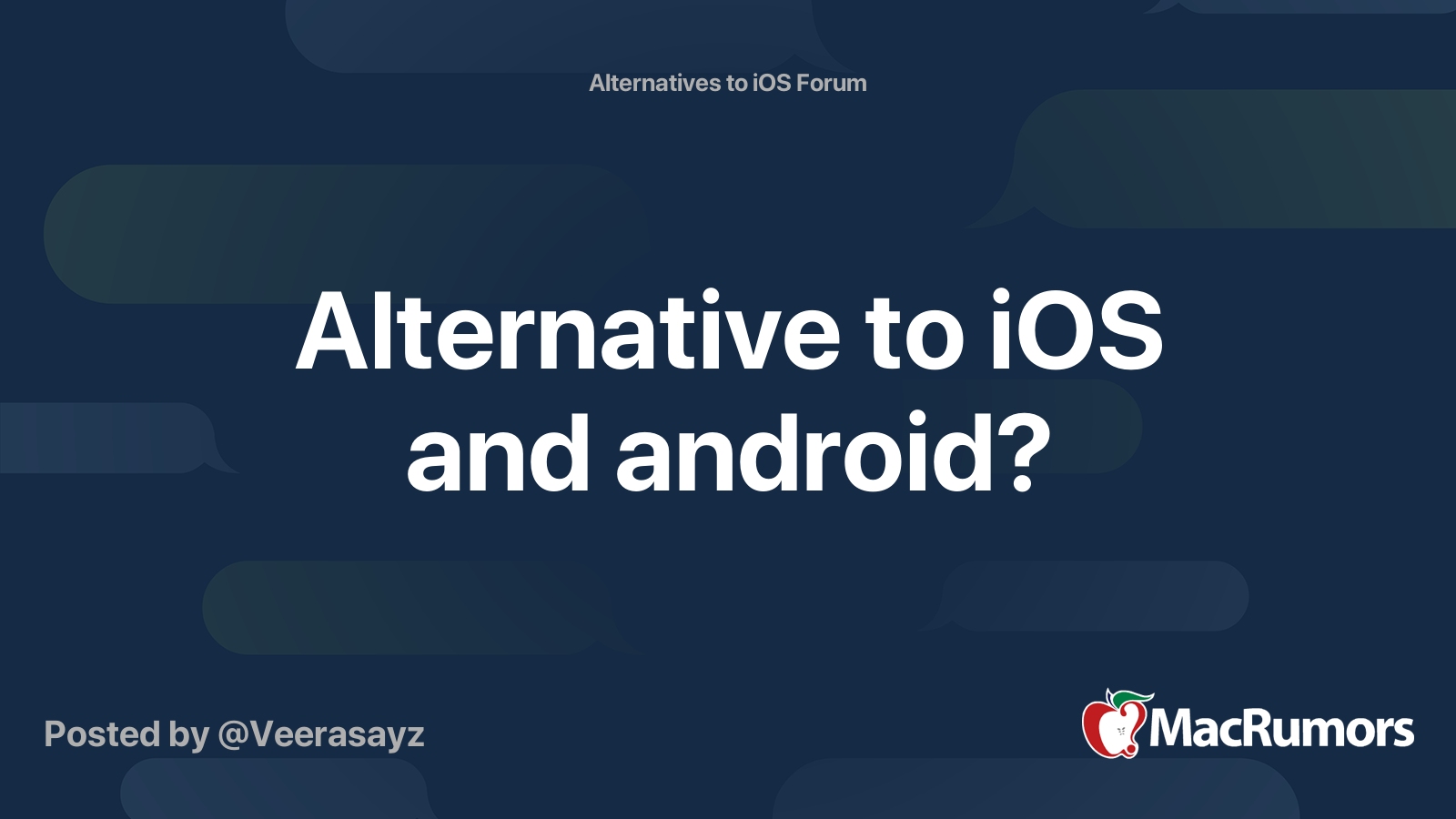Alternative to iOS and android? | MacRumors Forums