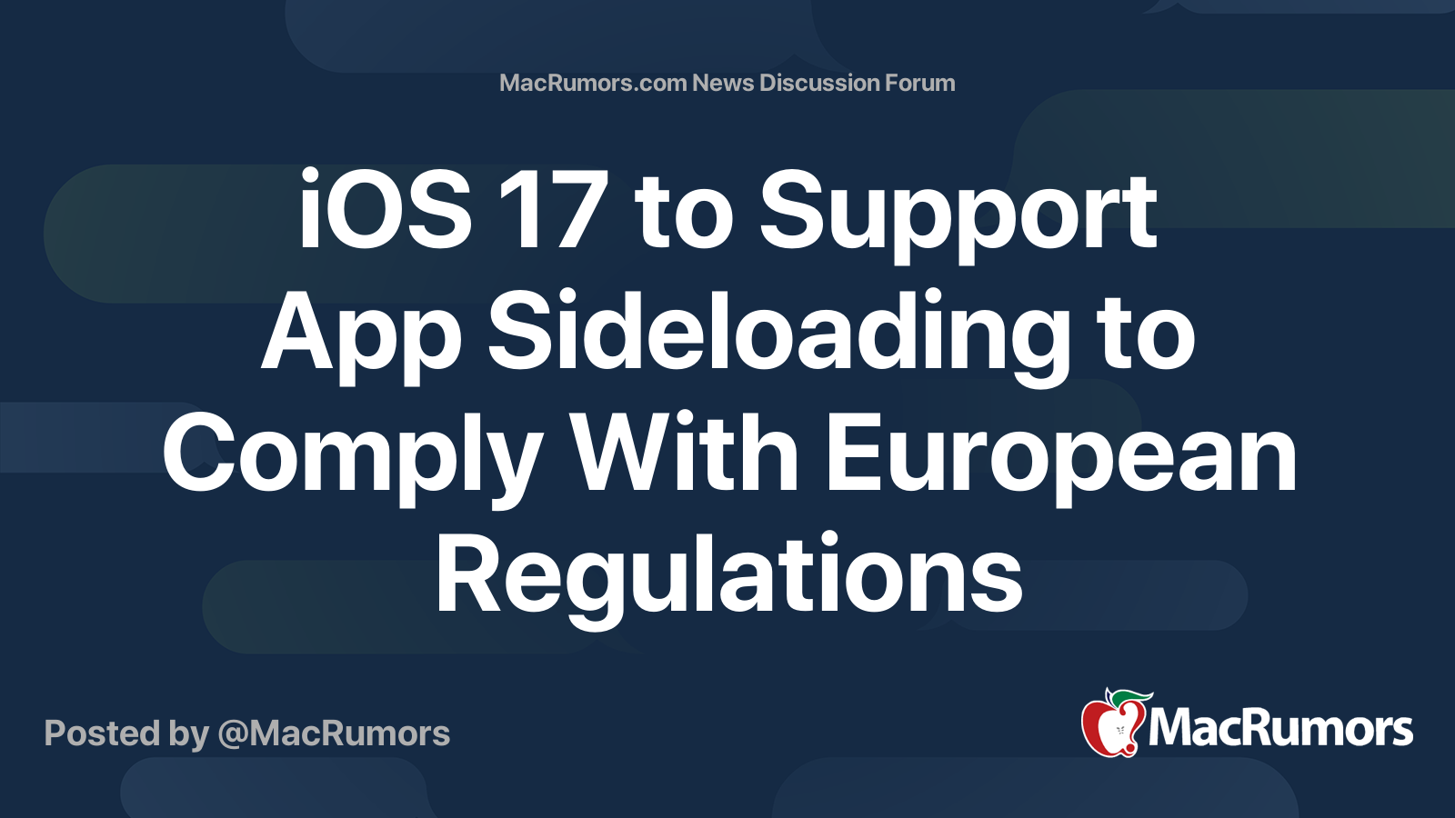 iOS 17 to Support App Sideloading to Comply With European Regulations ...