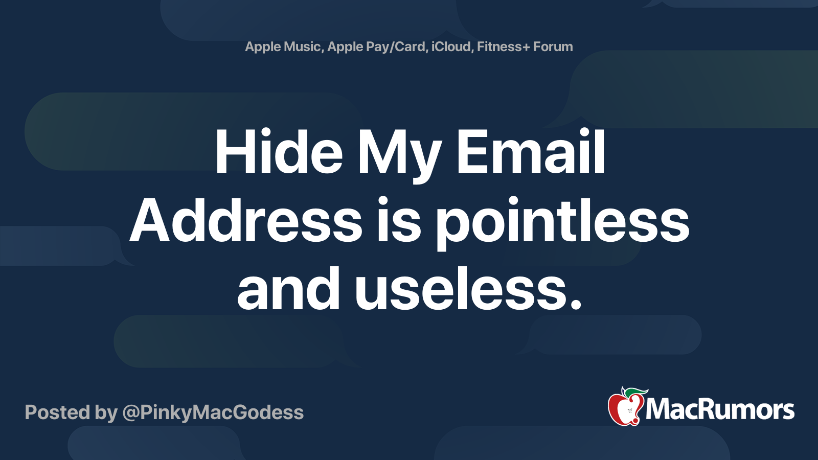 Hide My Email Address is pointless and useless. | MacRumors Forums