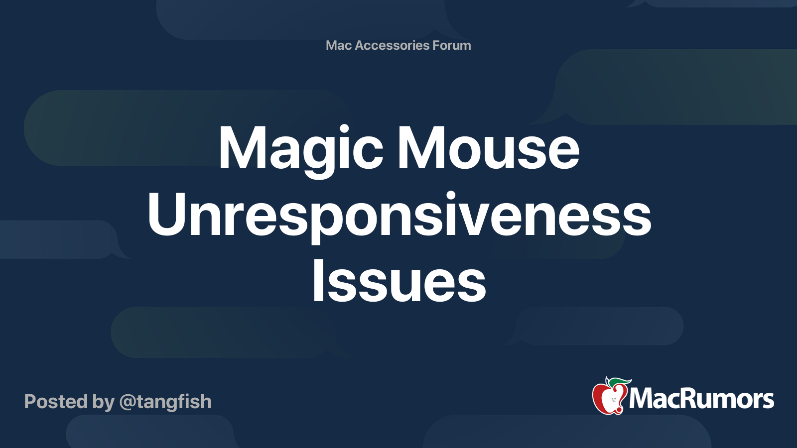 Magic Mouse Unresponsiveness Issues | MacRumors Forums