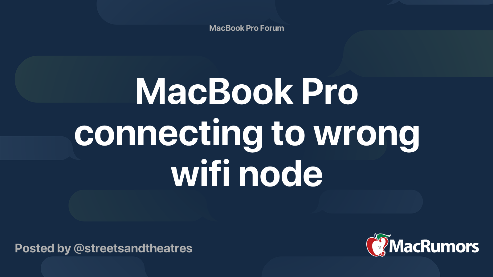 MacBook Pro connecting to wrong wifi node | MacRumors Forums