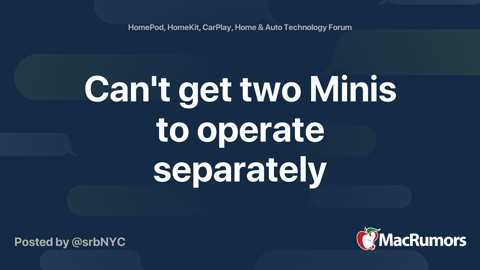 Can't get two Minis to operate separately | MacRumors Forums