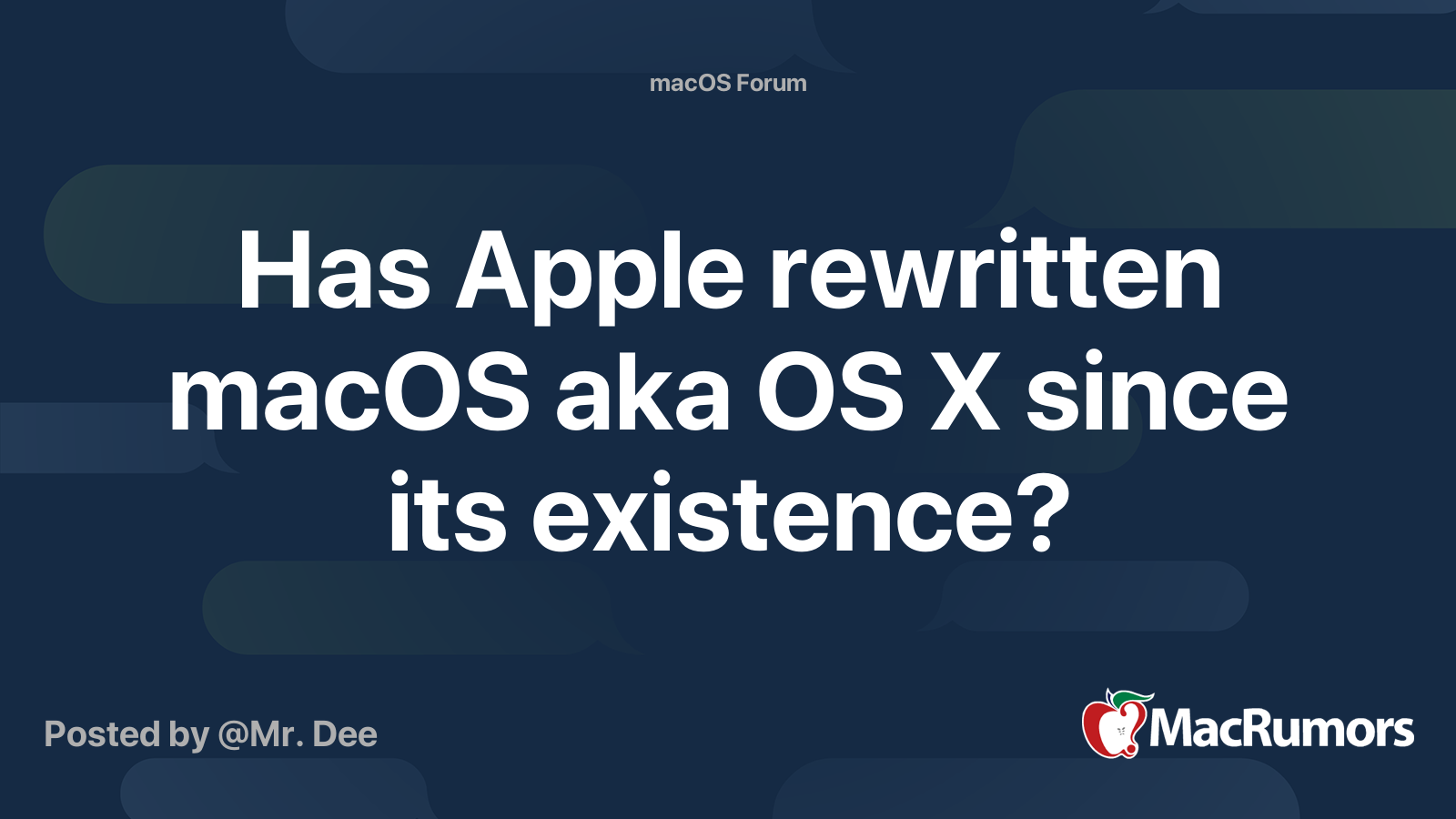 Has Apple rewritten macOS aka OS X since its existence? | MacRumors Forums