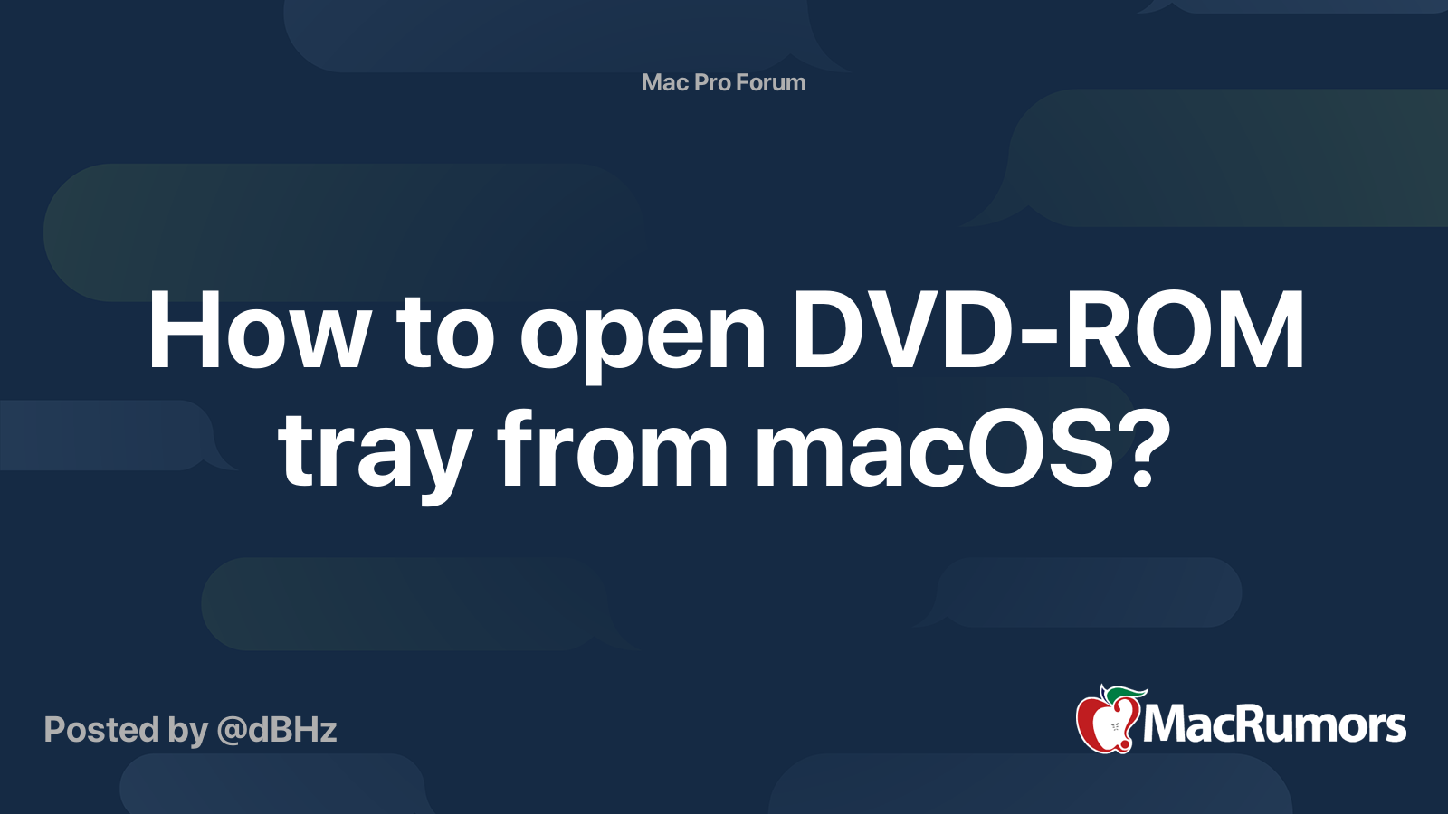 How to open DVD-ROM tray from macOS? | MacRumors Forums