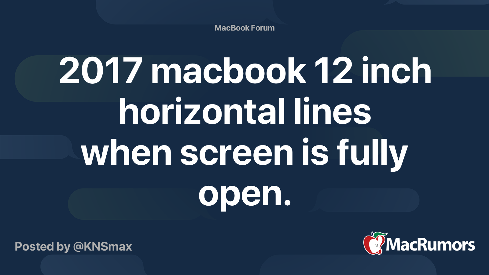 2017 macbook 12 inch horizontal lines when screen is fully open. | MacRumors Forums
