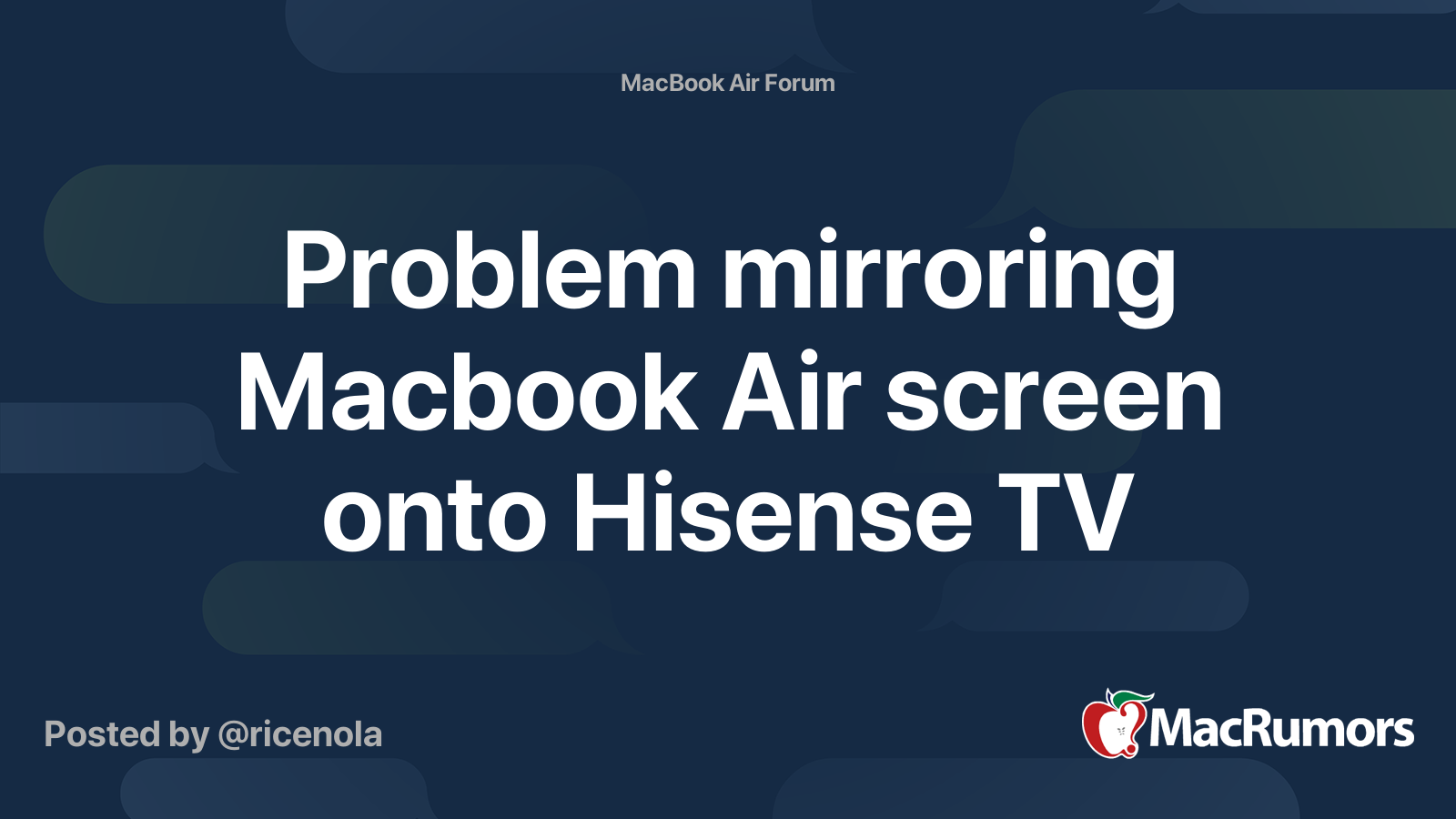 Problem mirroring Macbook Air screen onto Hisense TV | MacRumors Forums