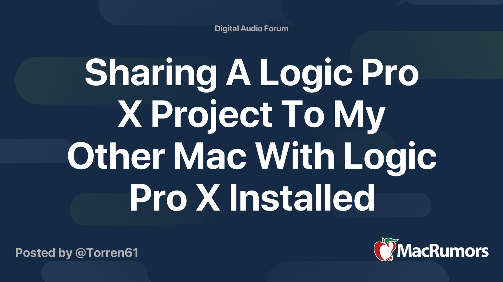 Sharing A Logic Pro X Project To My Other Mac With Logic Pro X Installed Macrumors Forums