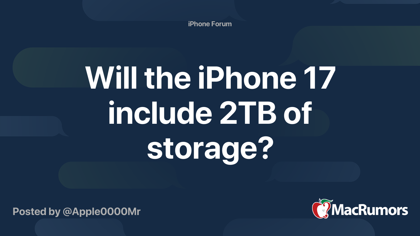 Will the iPhone 17 include 2TB of storage? | MacRumors Forums