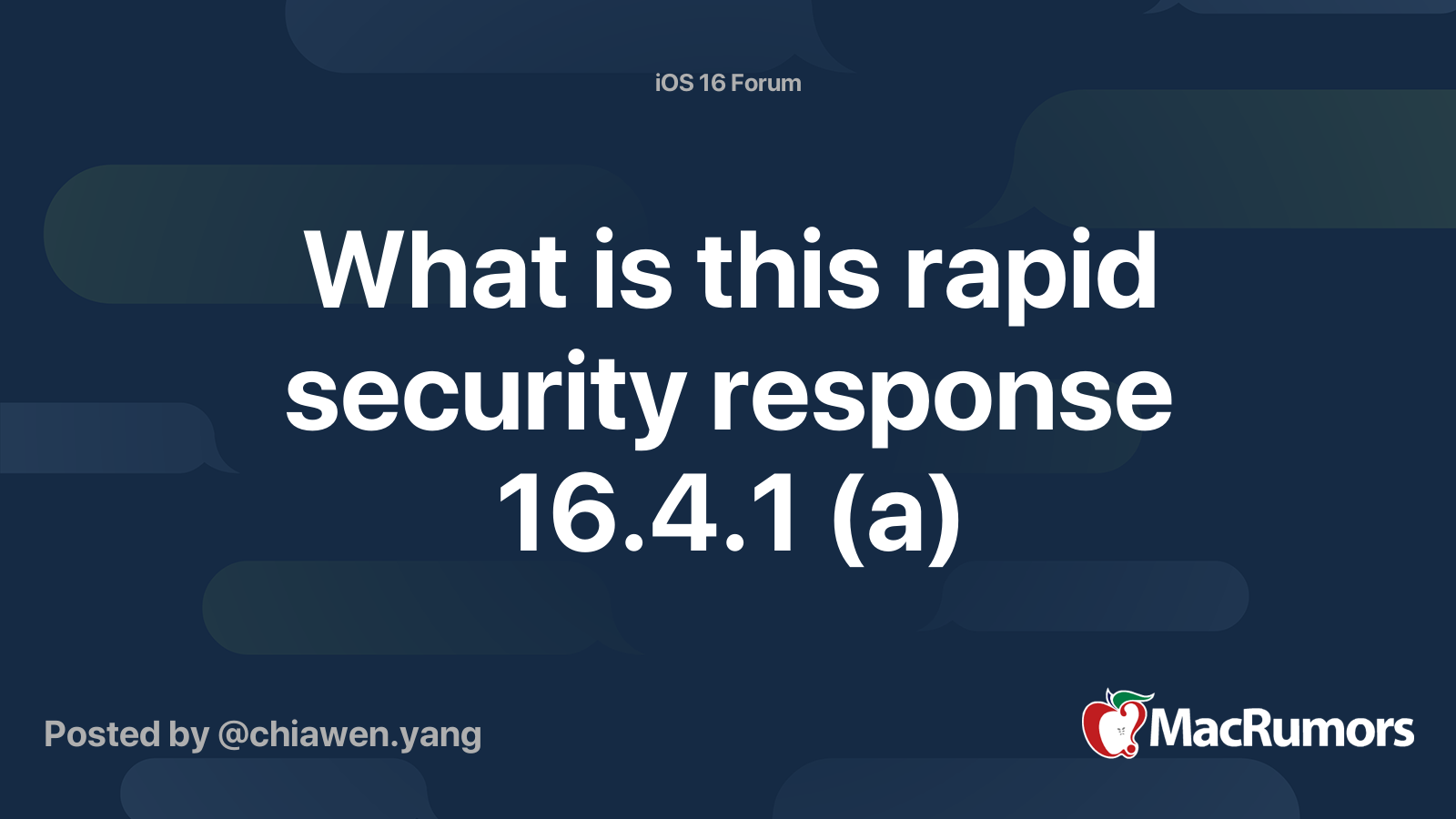 What is this rapid security response 16.4.1 (a) | MacRumors Forums