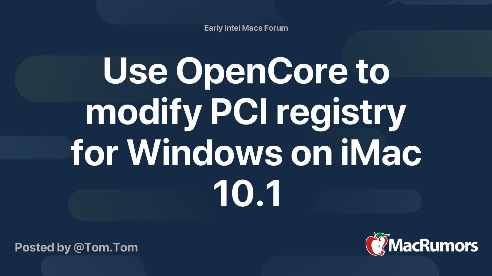 Use OpenCore to modify PCI registry for Windows on iMac 10.1 | MacRumors Forums