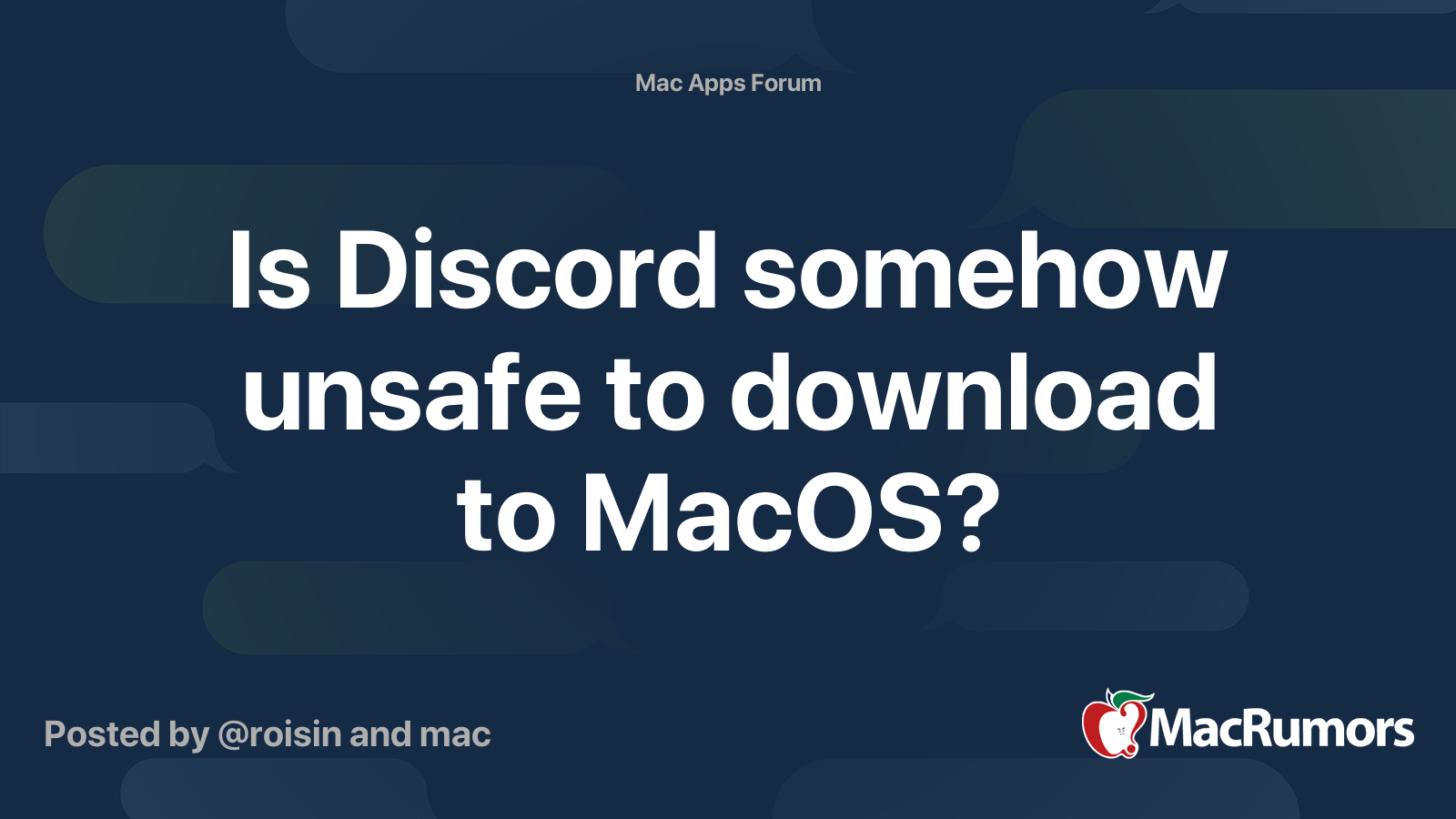 Is Discord somehow unsafe to download to MacOS? | MacRumors Forums