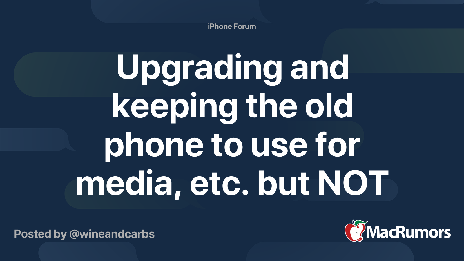 Upgrading and keeping the old phone to use for media, etc. but NOT iMessage/texting. Have ...