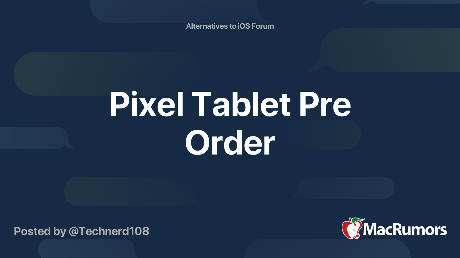 Pixel Tablet Pre Order | MacRumors Forums