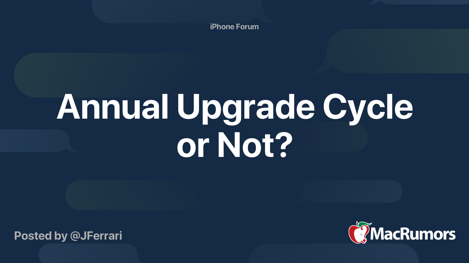 Annual Upgrade Cycle or Not? | MacRumors Forums