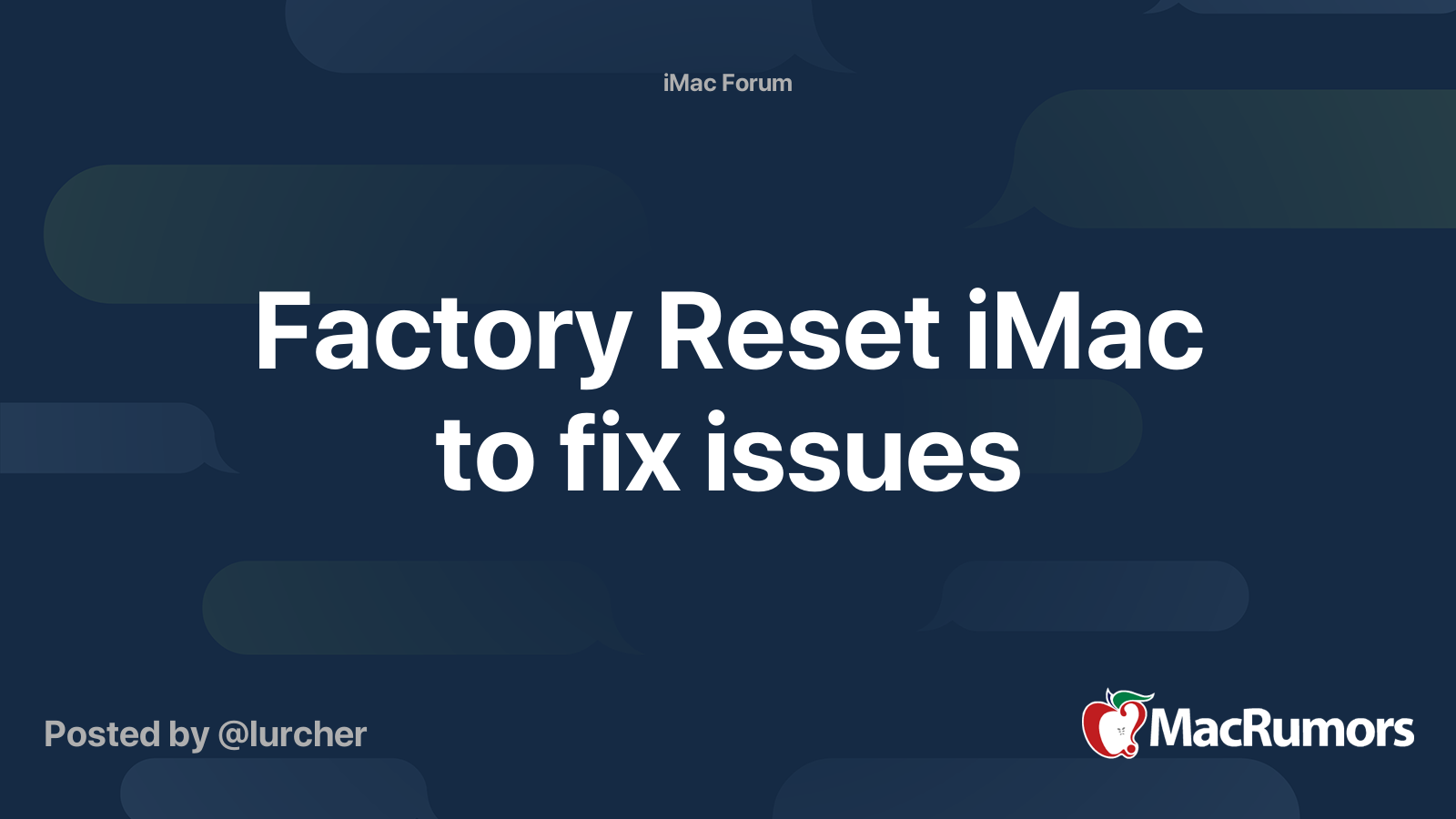 Factory Reset iMac to fix issues | MacRumors Forums
