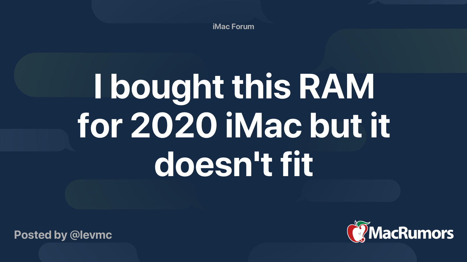 I bought this RAM for 2020 iMac but it doesn't fit | MacRumors Forums