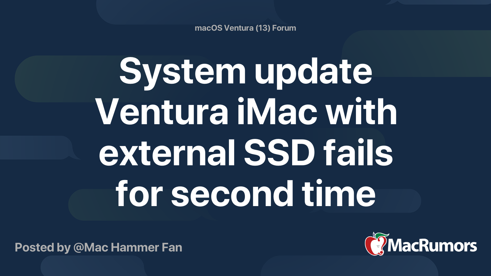 System update Ventura iMac with external SSD fails for second time ...