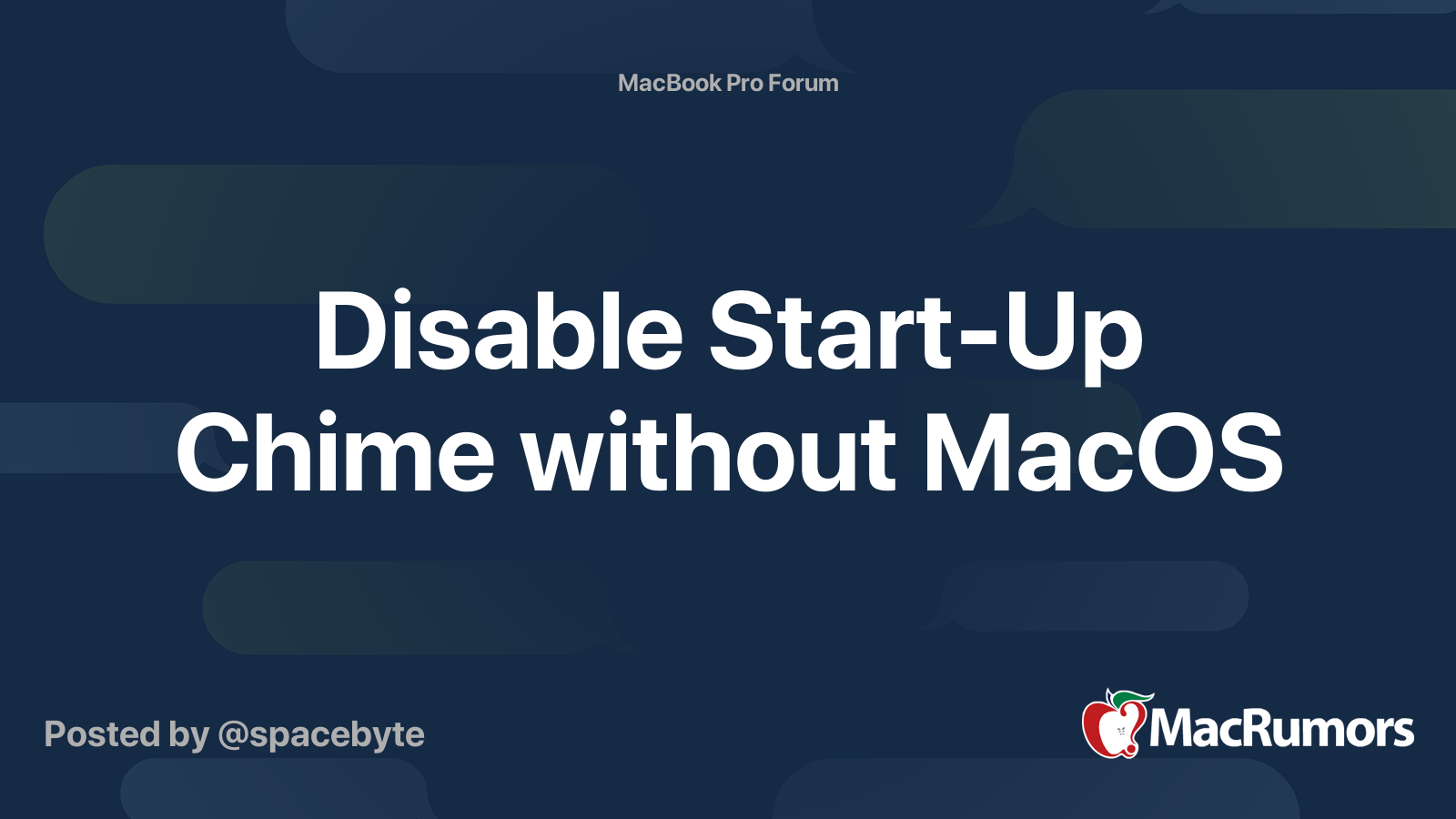 Disable Start-Up Chime without MacOS | MacRumors Forums