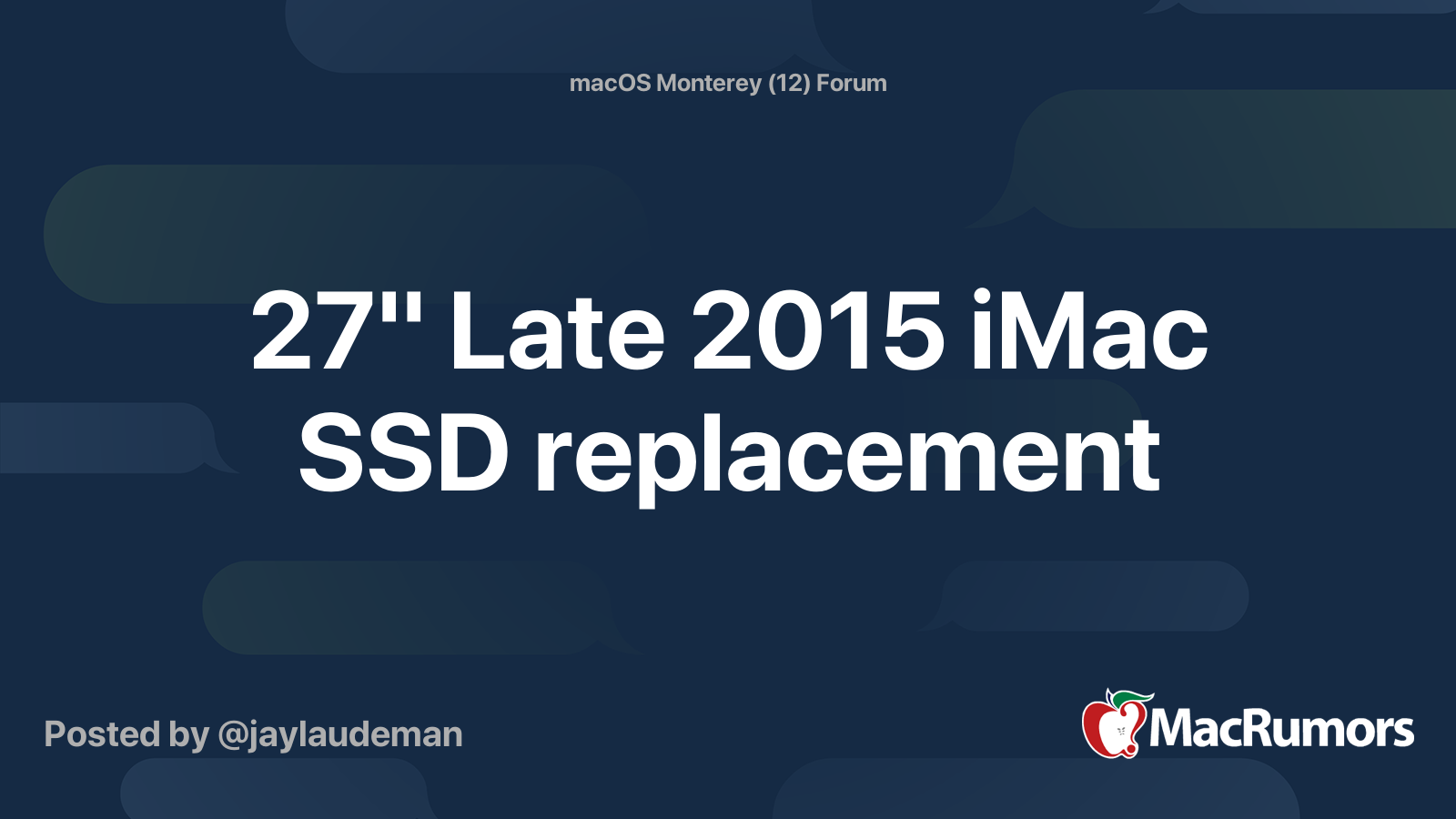 27" Late 2015 iMac SSD replacement | MacRumors Forums