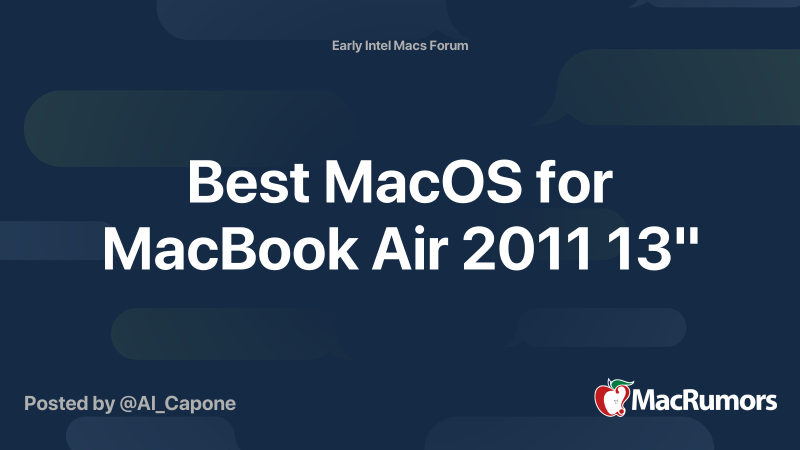 Best MacOS for MacBook Air 2011 13" | MacRumors Forums