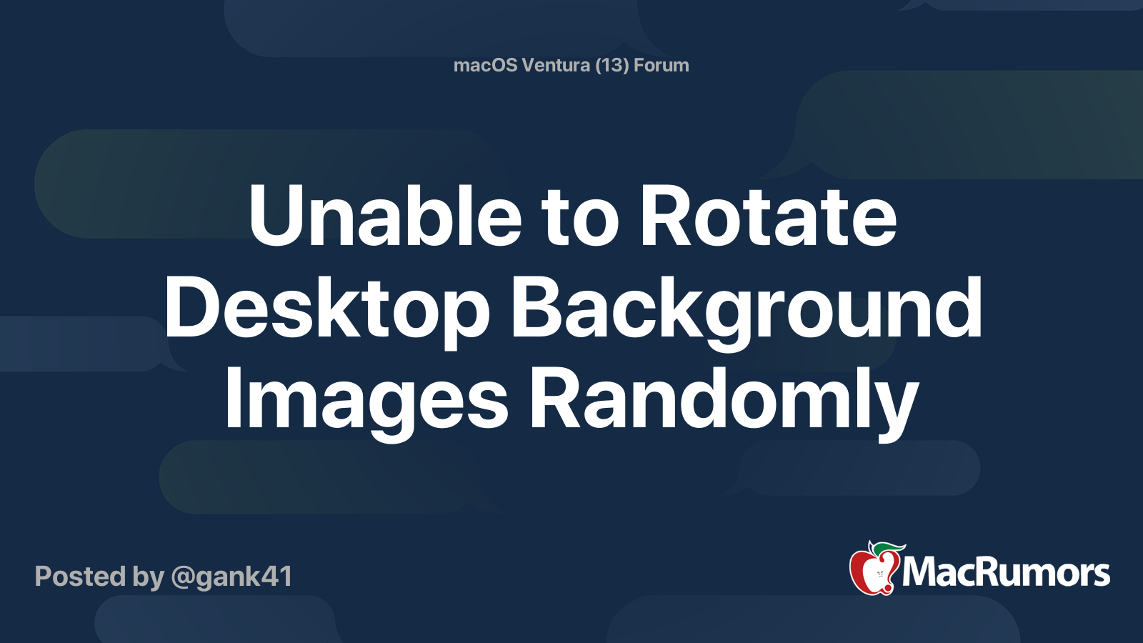 Unable to Rotate Desktop Background Images Randomly | MacRumors Forums