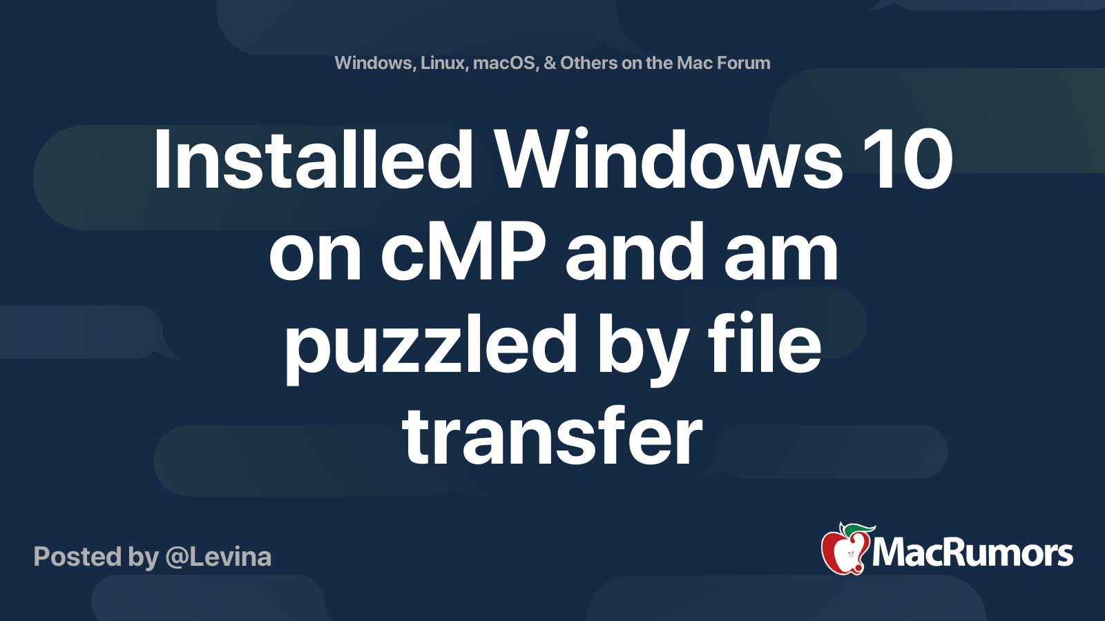 Installed Windows 10 on cMP and am puzzled by file transfer | MacRumors Forums